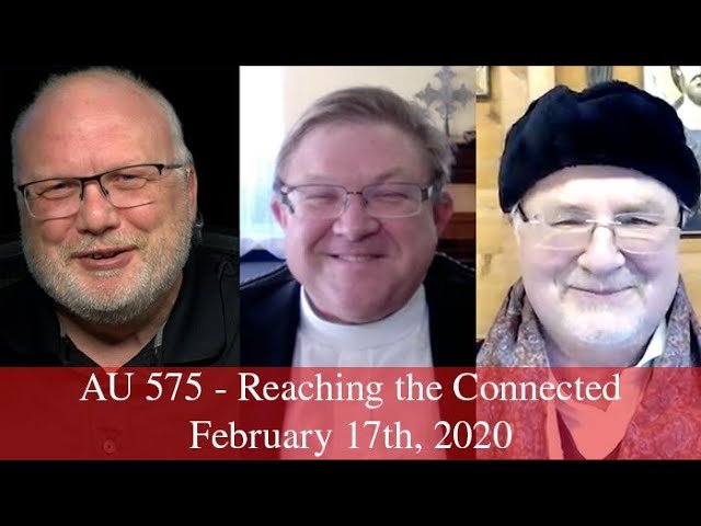 Anglican Unscripted 575 - Reaching the Connected World - Anglican Ink ...