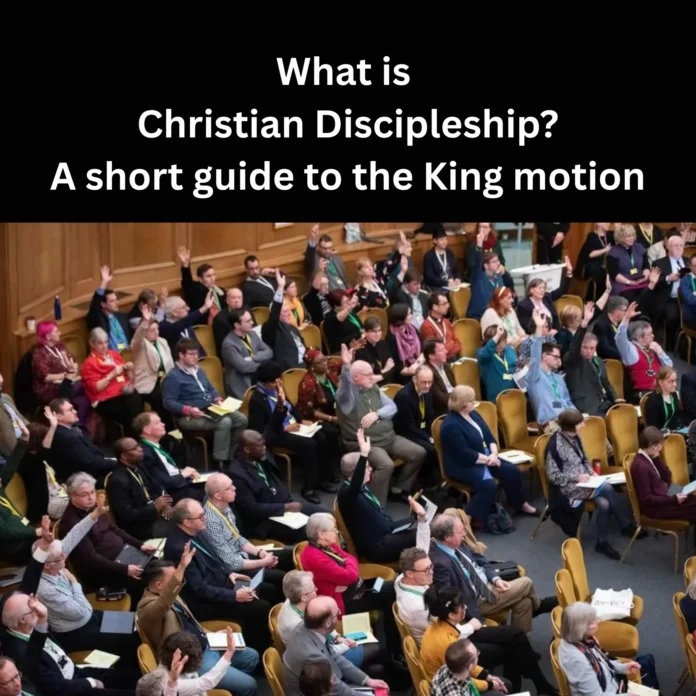 What is Christian Discipleship? A short guide to the King motion ...